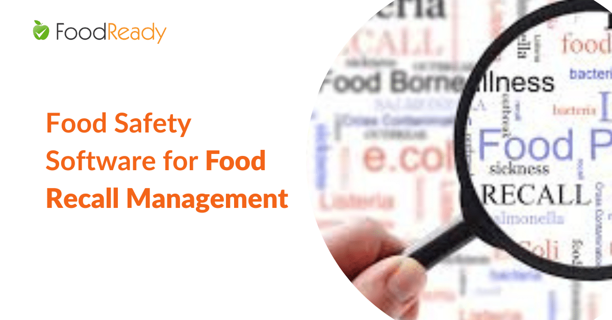 Food Safety Software for Food Recall Management - FoodReady